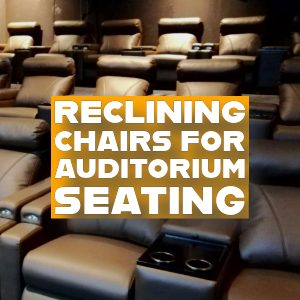 Reclining Chairs For Auditorium Seating - Seatment™