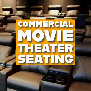 Commercial Movie Theater Seating - Seatment™